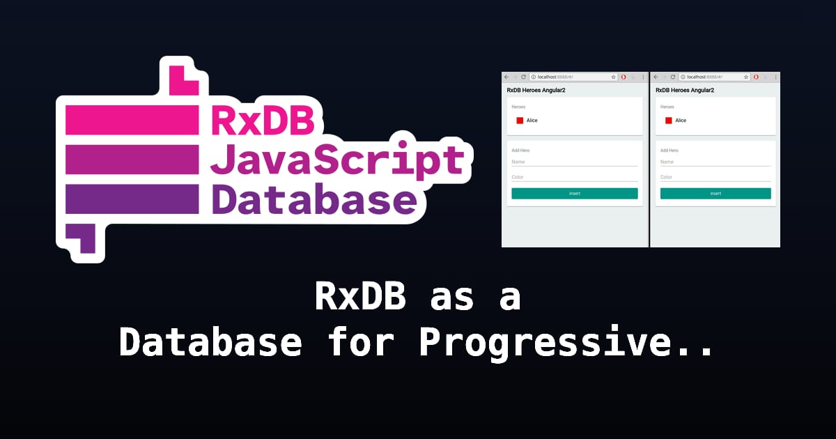 RxDB as a Database for Progressive Web Apps (PWA) | RxDB - JavaScript ...