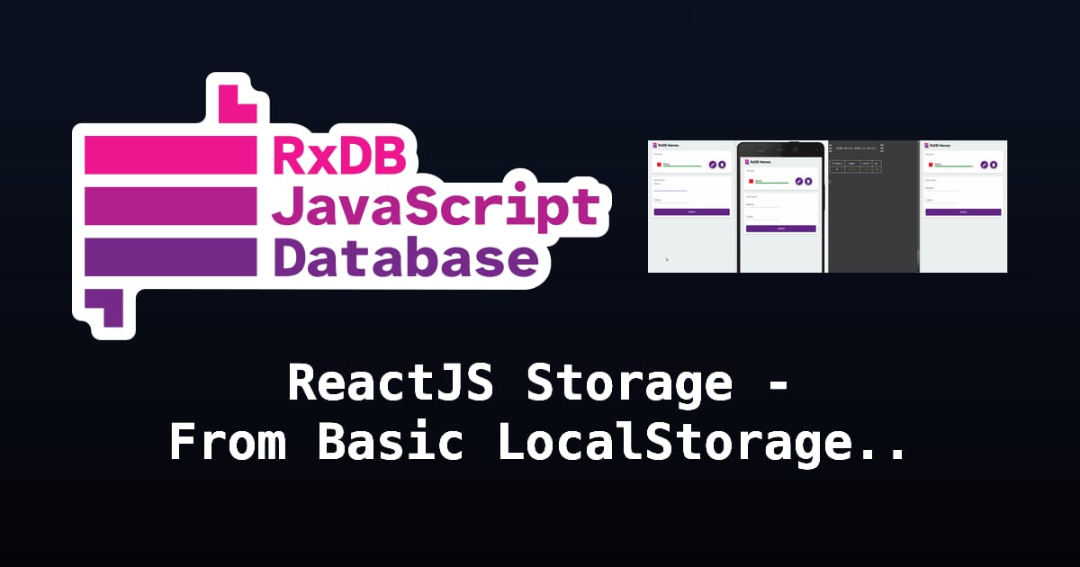 ReactJS Storage - From Basic LocalStorage to Advanced Offline Apps with ...